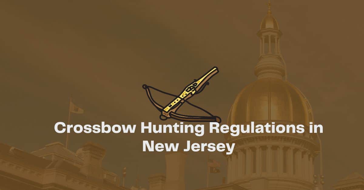 New Jersey Crossbow Hunting Laws And Regulations - Tarheel 3 Gun ...