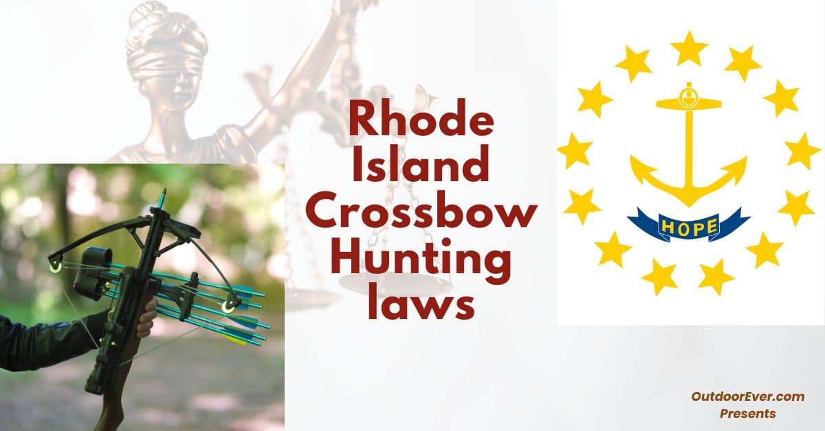 Rhode Island Crossbow Hunting Laws And Regulations: Are Crossbows Legal ...